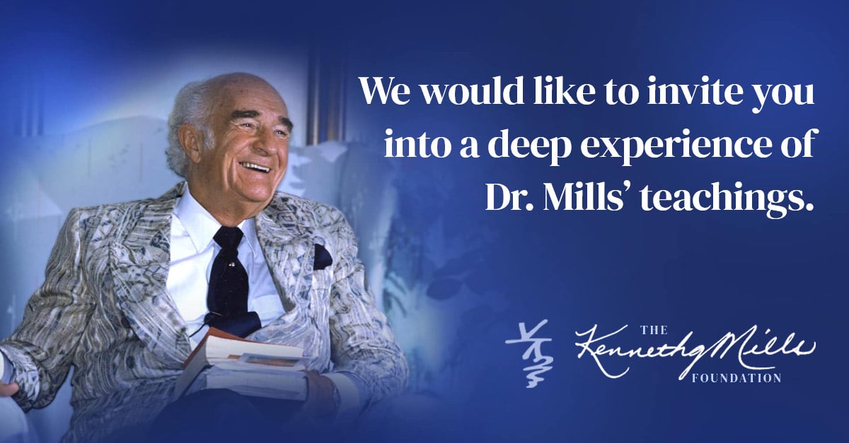 The Kenneth G. Mills Foundation - Teachings and Unfoldments™